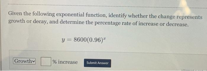 Solved Given the following exponential function, identify | Chegg.com