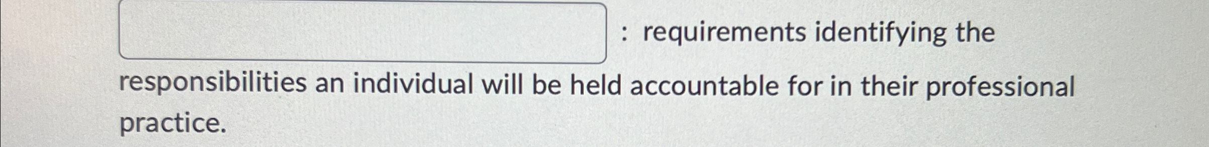 Solved : requirements identifying the responsibilities an | Chegg.com