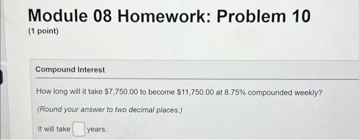 Solved Module 08 Homework Problem 10 1 Point Compound 0221