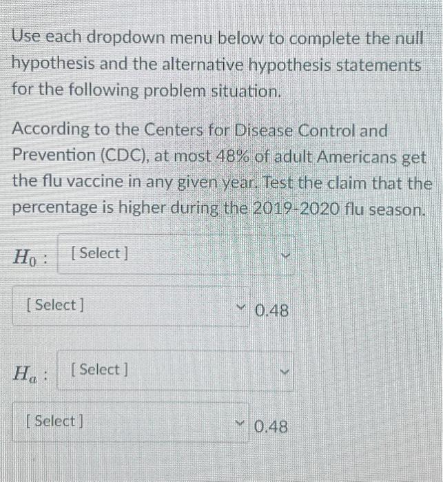 Solved Use each dropdown menu below to complete the null | Chegg.com