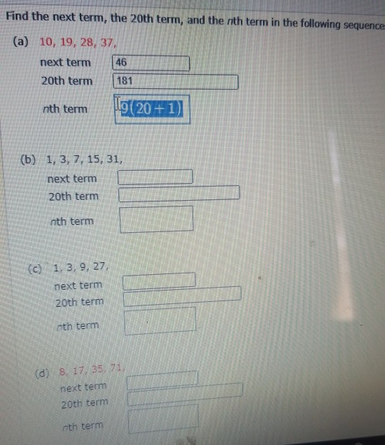 Solved Find the next term, the 20th term, and the nth term | Chegg.com