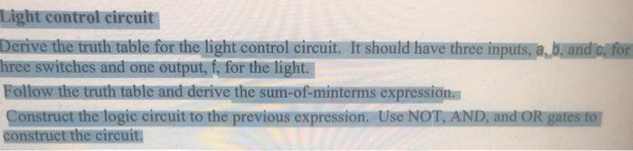 Solved Light control circuit Derive the truth table for the | Chegg.com