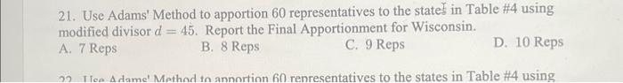 Solved 21. Use Adams' Method to apportion 60 representatives | Chegg.com