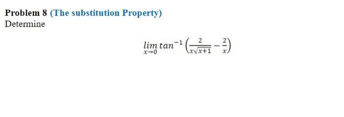 Solved Problem 8 (The substitution Property) Determine | Chegg.com