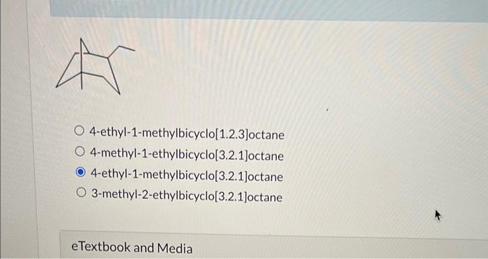 Solved 4-ethyl-1-methylbicyclo[1.2.3]octane | Chegg.com