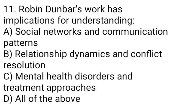 Solved Robin Dunbar's work has implications for | Chegg.com