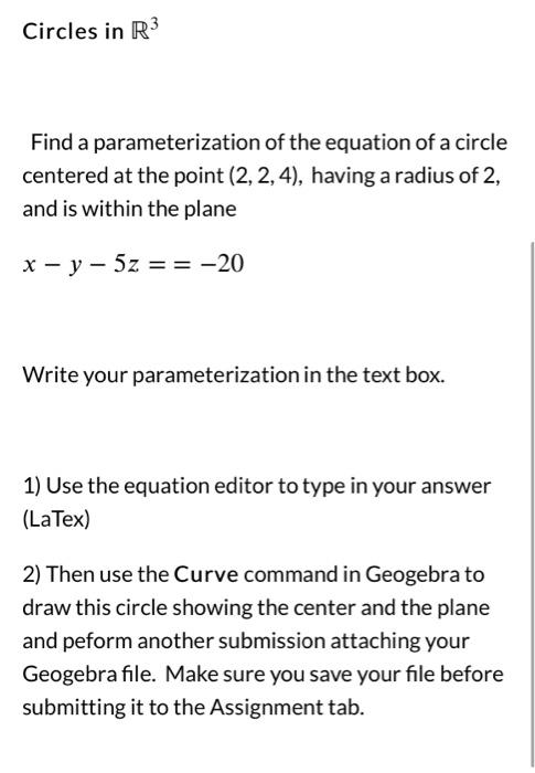 Solved Circles in R3 Find a parameterization of the equation | Chegg.com