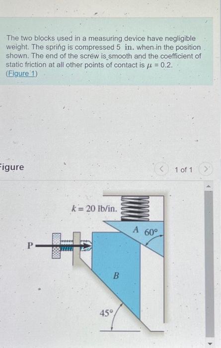 The two blocks used in a measuring device have | Chegg.com