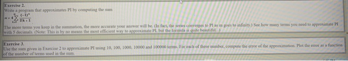 Exercise 2. Write a program that approximates PI by | Chegg.com