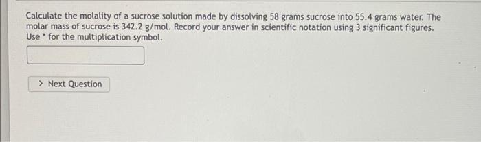 Solved Calculate the molality of a sucrose solution made by | Chegg.com