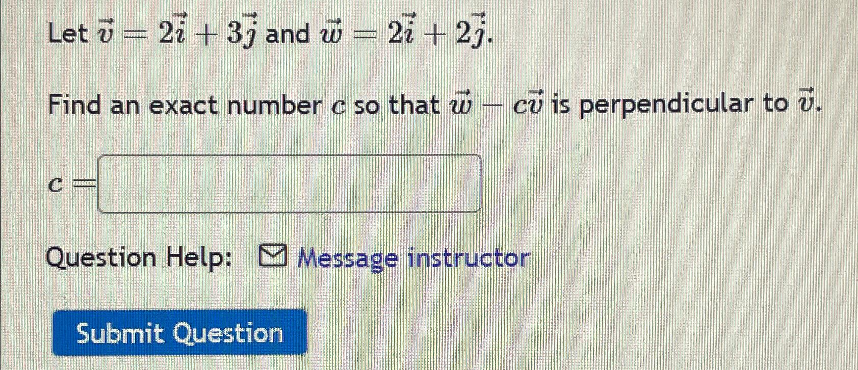 Solved Let vec(v)=2vec(i)+3vec(j) ﻿and | Chegg.com