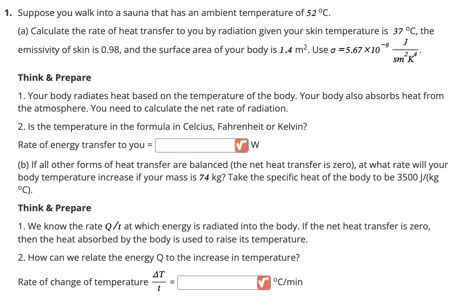 Solved Suppose you walk into a sauna that has an ambient | Chegg.com