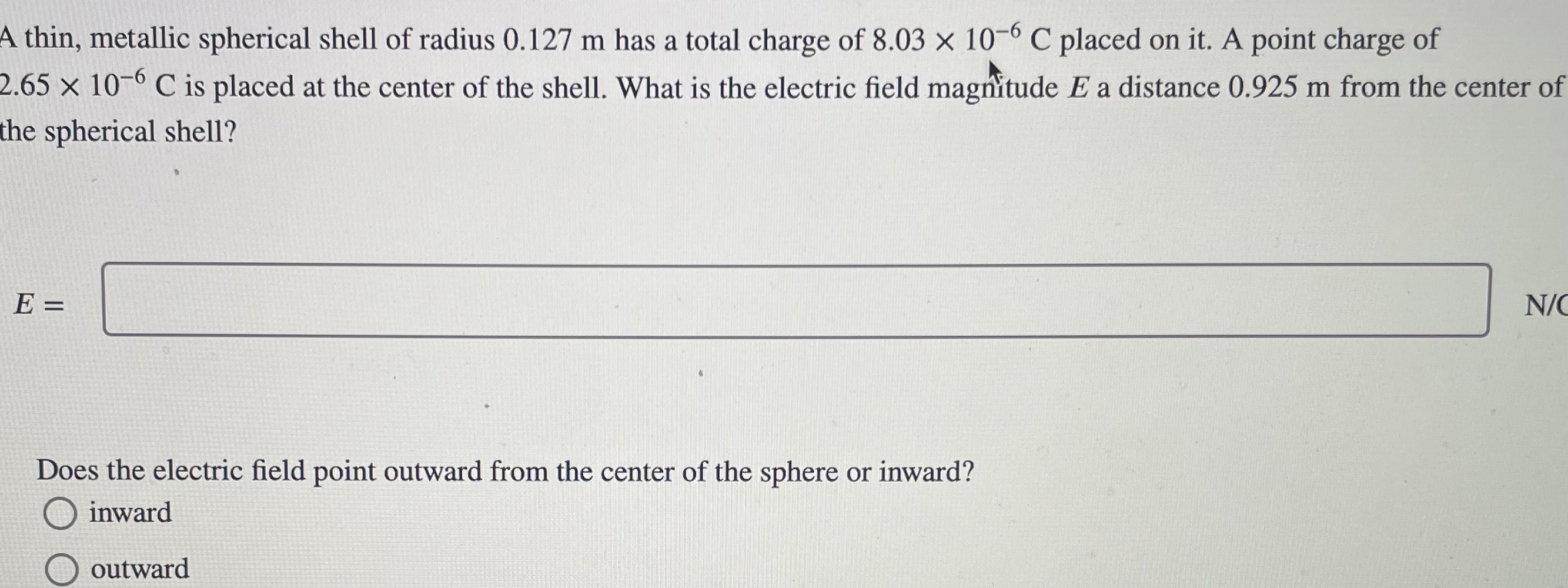 Solved A thin, metallic spherical shell of radius 0.127 ﻿m | Chegg.com