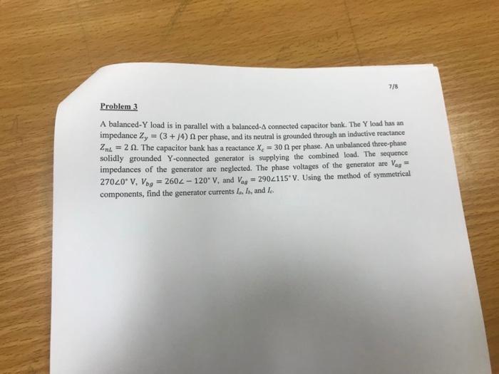 Solved Problem 3 7/8 A balanced-Y load is in parallel with a | Chegg.com