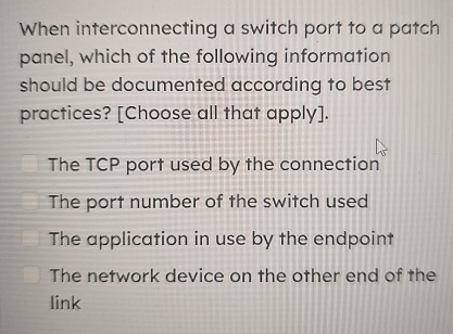 Solved When interconnecting a switch port to a patchpanel, | Chegg.com