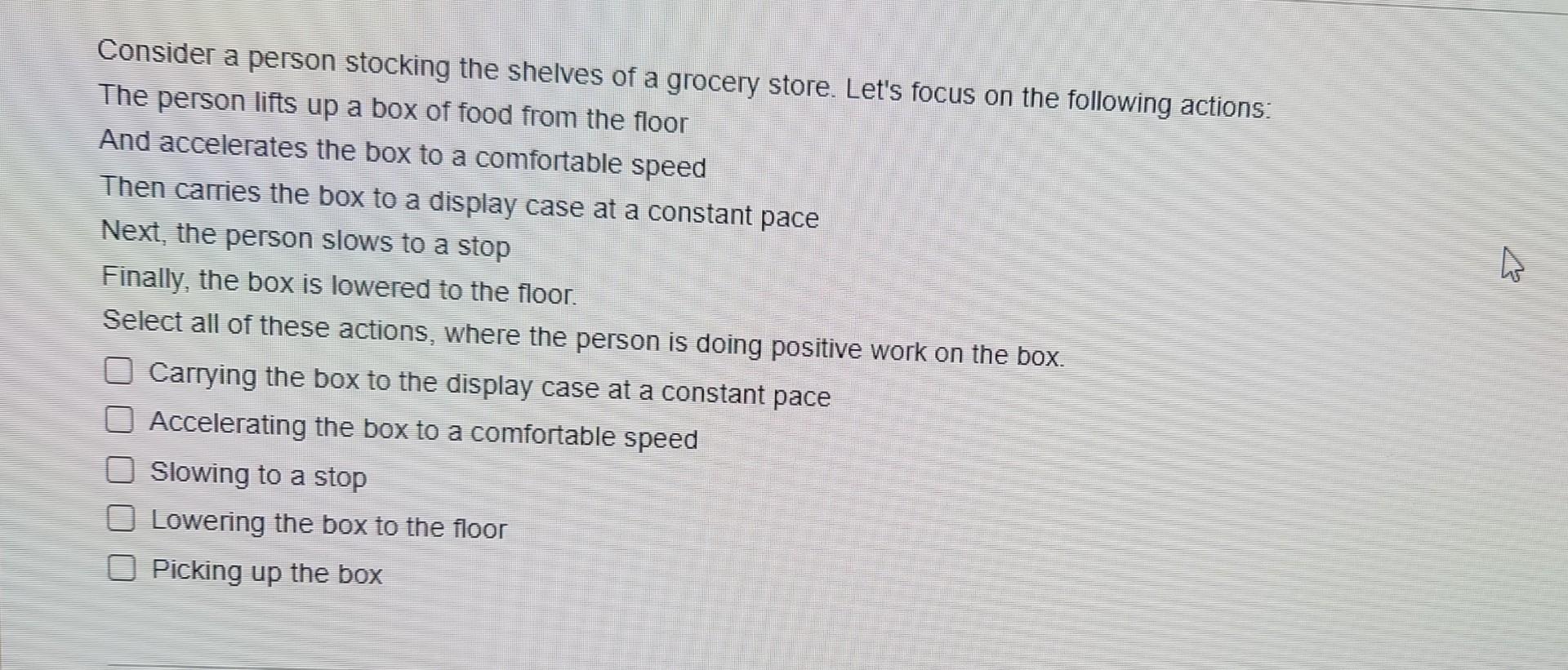 Solved Consider a person stocking the shelves of a grocery | Chegg.com