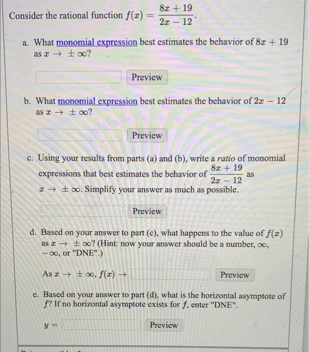 Solved Consider the rational function f(x) = 8x + 19 2x - 12 | Chegg.com