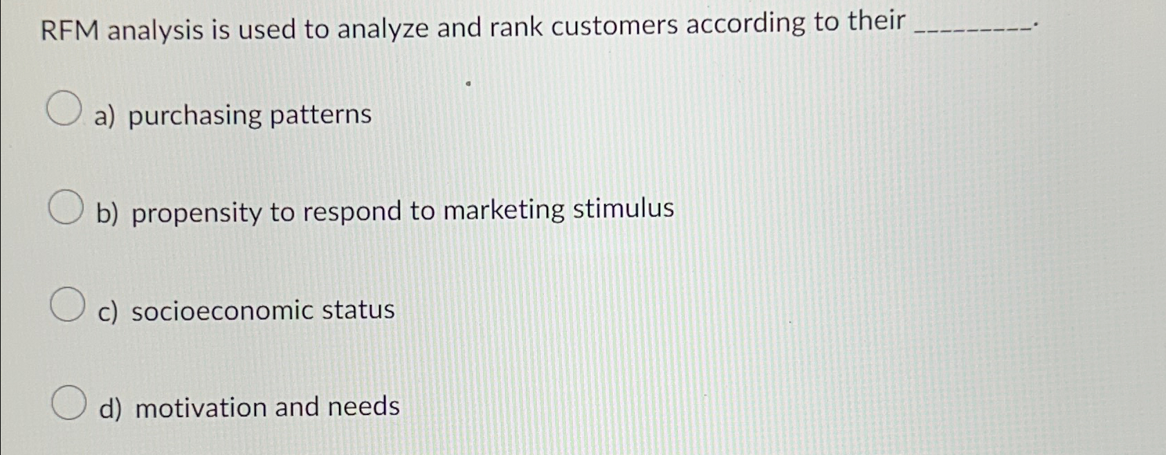 Solved RFM analysis is used to analyze and rank customers | Chegg.com