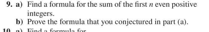 Solved 9. a) Find a formula for the sum of the first n even | Chegg.com