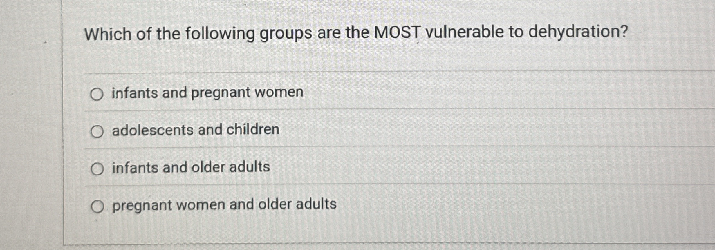 Solved Which of the following groups are the MOST vulnerable | Chegg.com