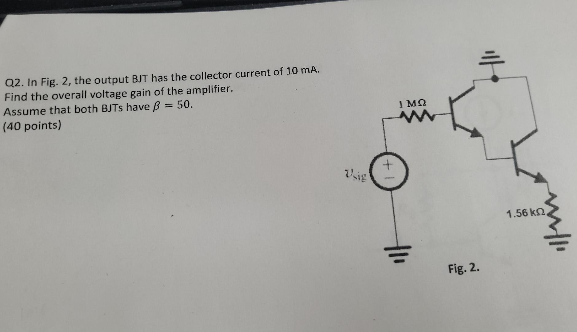 Solved 싸 Q2. In Fig. 2, the output BJT has the collector | Chegg.com