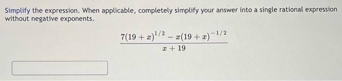 Solved Simplify The Expression When Applicable Completely Chegg