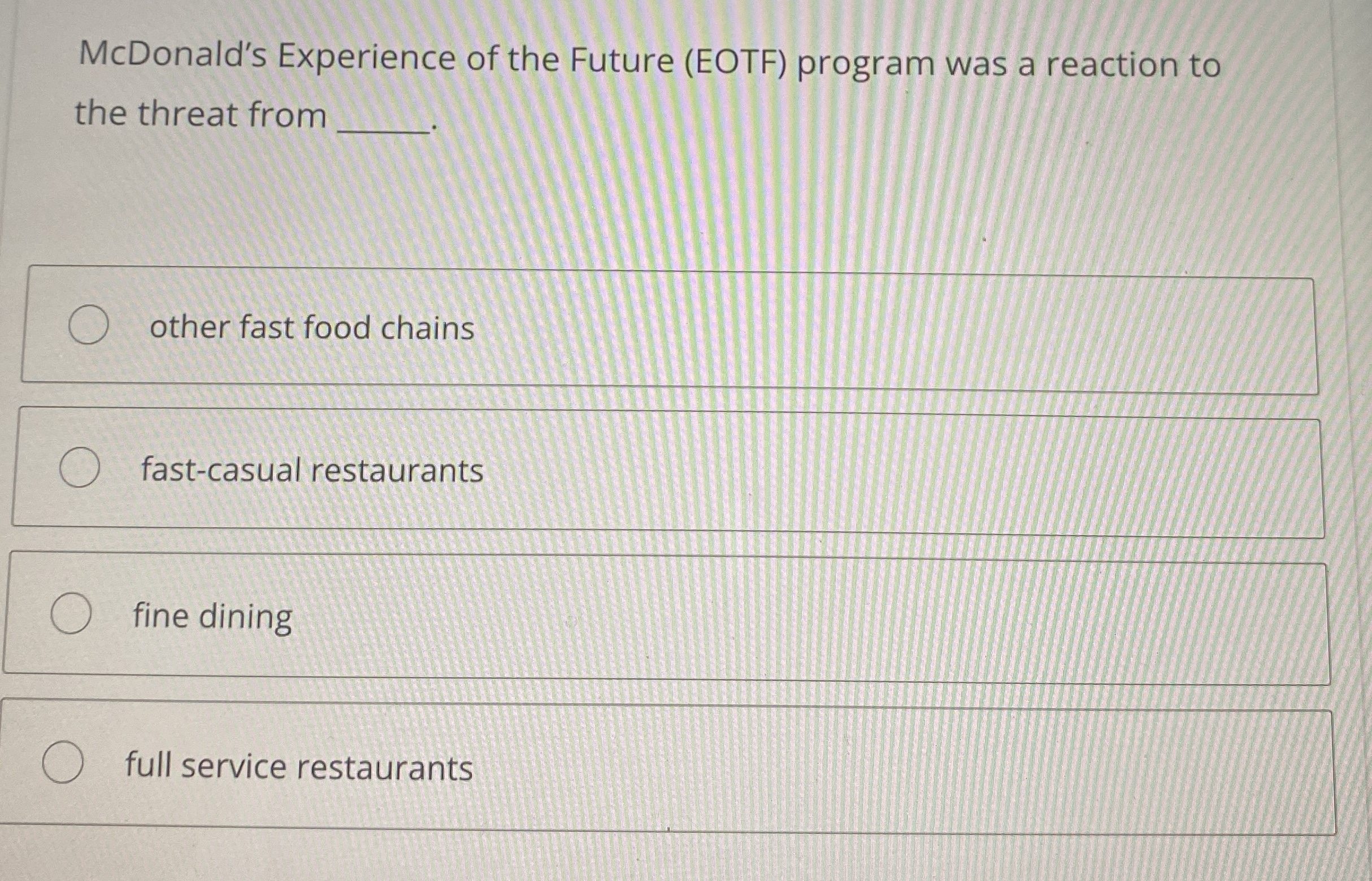 Solved McDonald's Experience of the Future (EOTF) ﻿program | Chegg.com