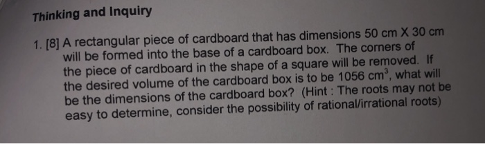 Solved Thinking and Inquiry 1. [8] A rectangular piece of | Chegg.com