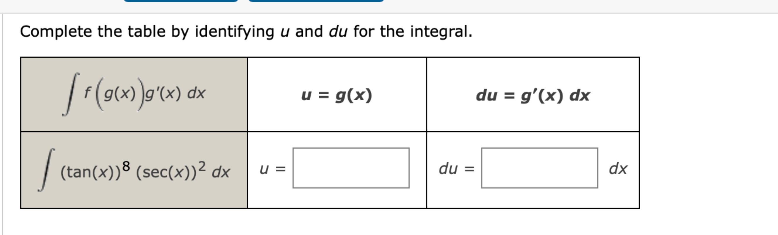 Solved Complete the table by identifying u ﻿and du ﻿for the | Chegg.com