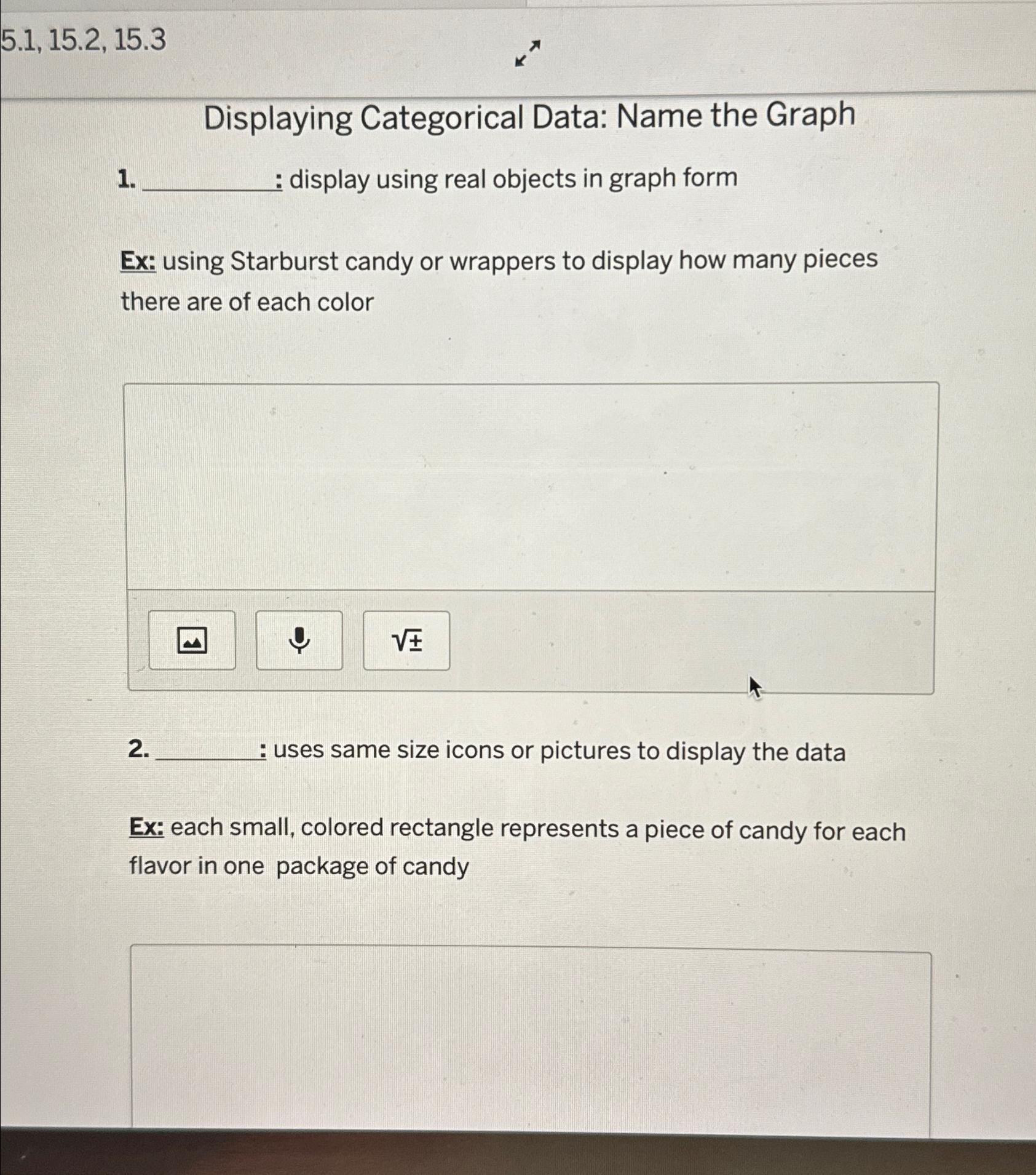 Solved 5.1,15.2,15.3Displaying Categorical Data: Name the | Chegg.com