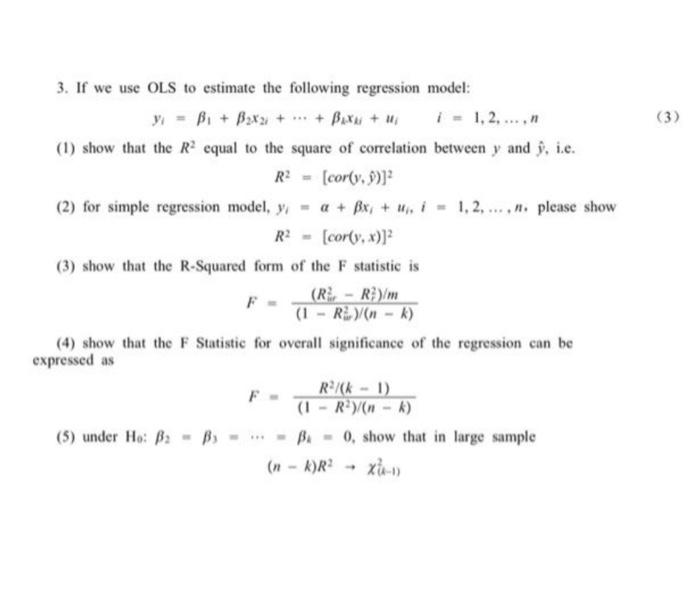 3. If we use OLS to estimate the following regression | Chegg.com
