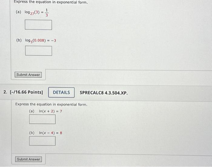Solved Express the equation in exponential form. (a) | Chegg.com