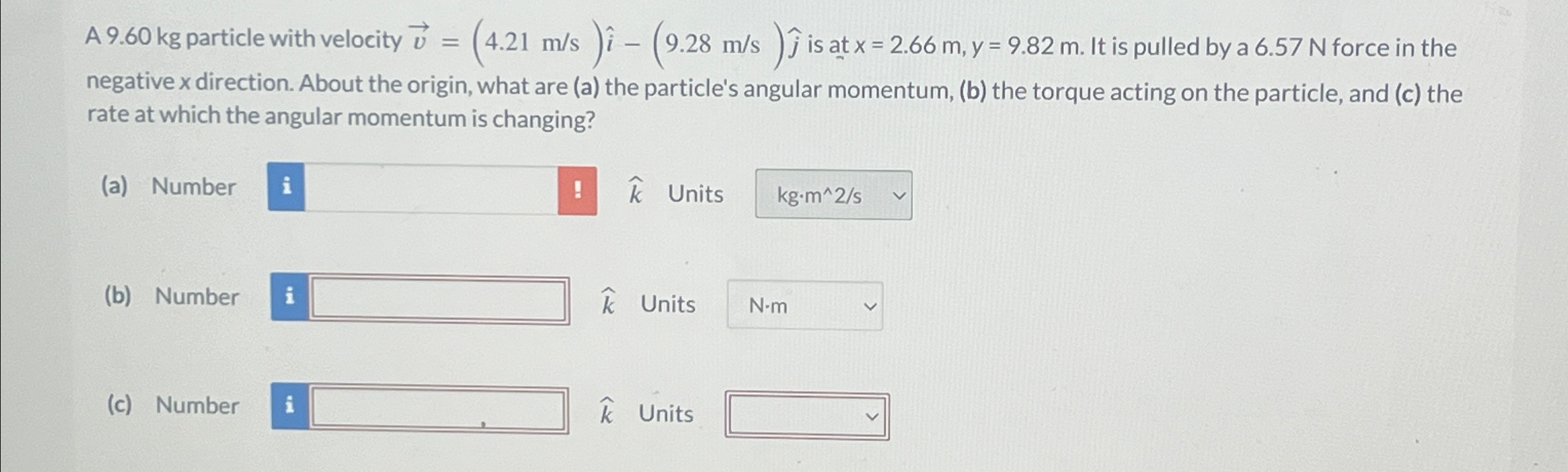 Solved A 9.60kg ﻿particle with velocity | Chegg.com