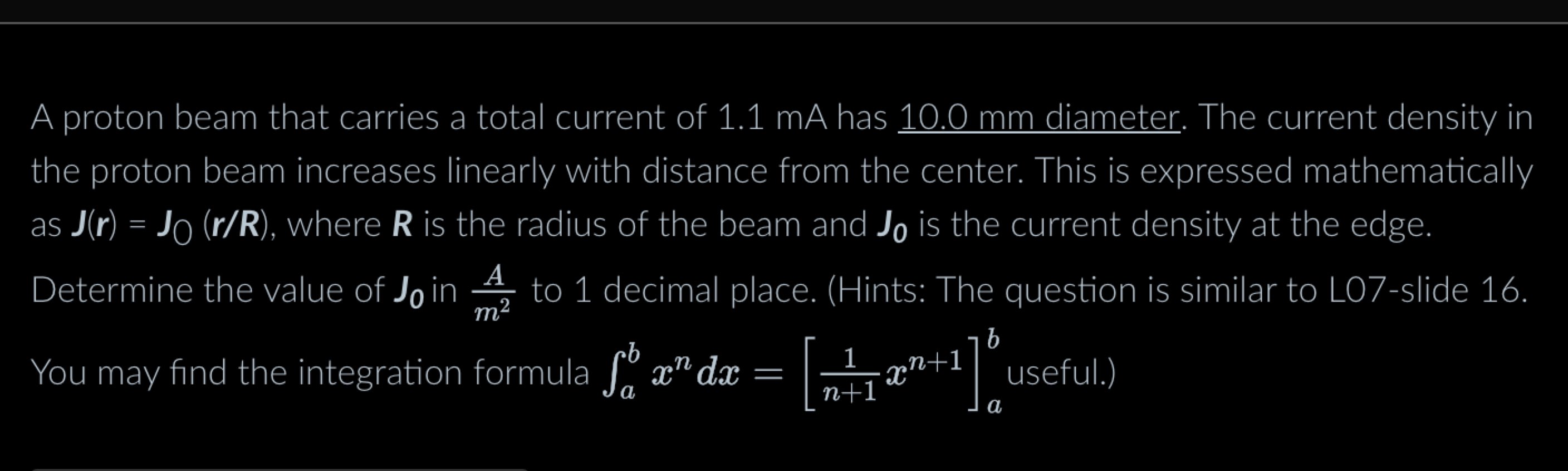 Solved A proton beam that carries a total current of 1.1mA | Chegg.com