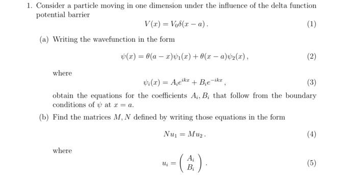 Solved Consider a particle moving in one dimension under the | Chegg.com