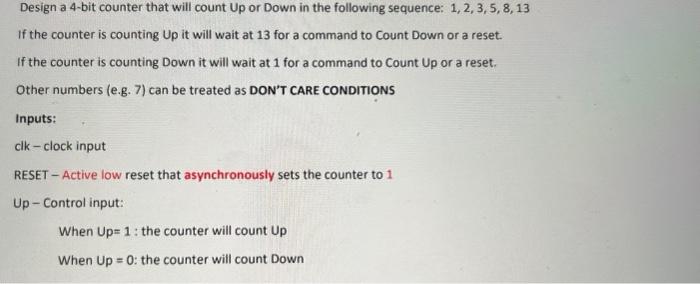 Solved Design a 4-bit counter that will count Up or Down in | Chegg.com