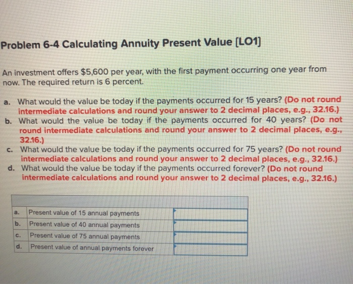 Solved Problem 6-4 Calculating Annuity Present Value (L01) | Chegg.com