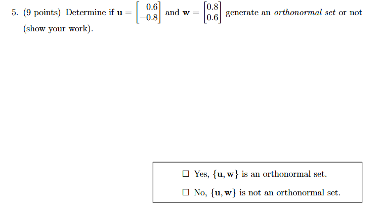 Solved Determine if u=[0.6-0.8] ﻿and w=[0.80.6] ﻿generate an | Chegg.com