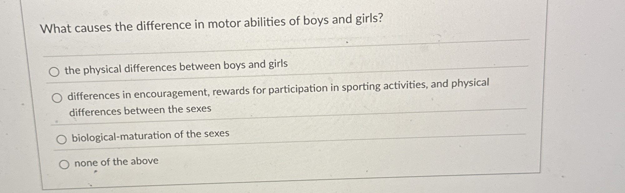 Solved What causes the difference in motor abilities of boys | Chegg.com