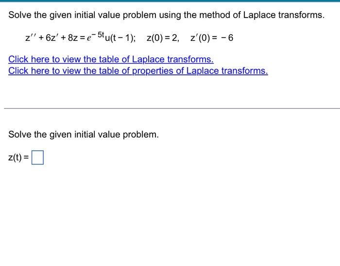 Solve the given initial value problem using the | Chegg.com
