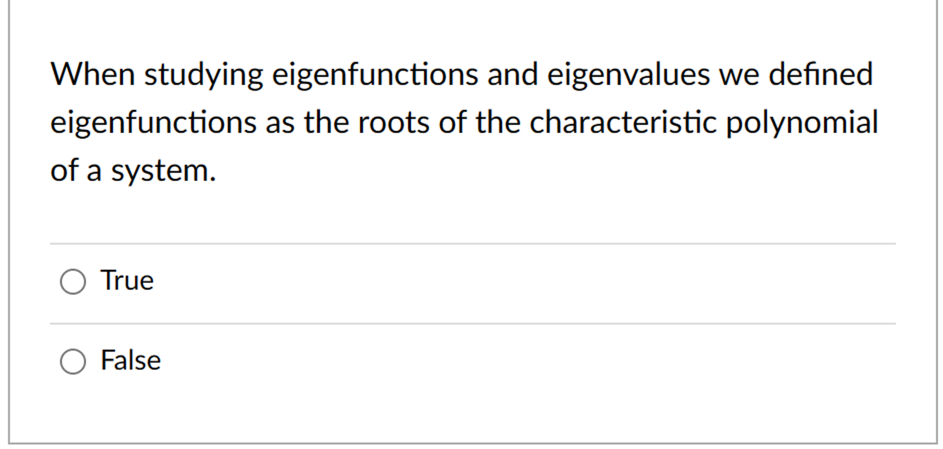 Solved When studying eigenfunctions and eigenvalues we | Chegg.com