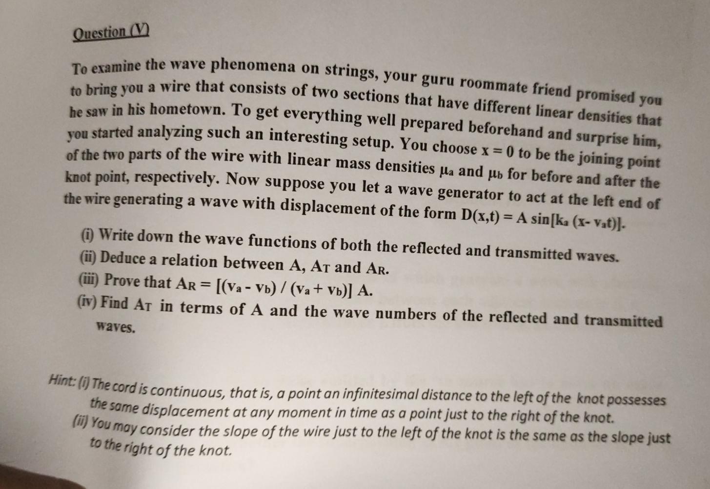 Solved To examine the wave phenomena on strings, your guru | Chegg.com