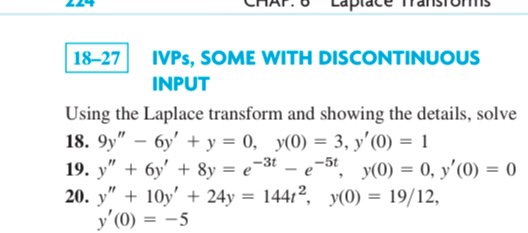 Solved IVPs, SOME WITH DISCONTINUOUS 18-27 INPUT Using the | Chegg.com