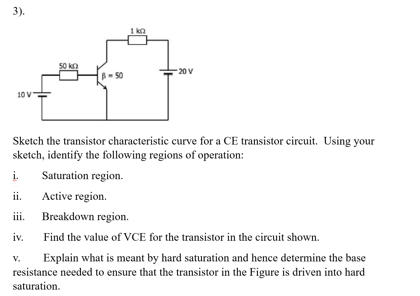 3 Sketch The Transistor Characteristic Curve For A Ce