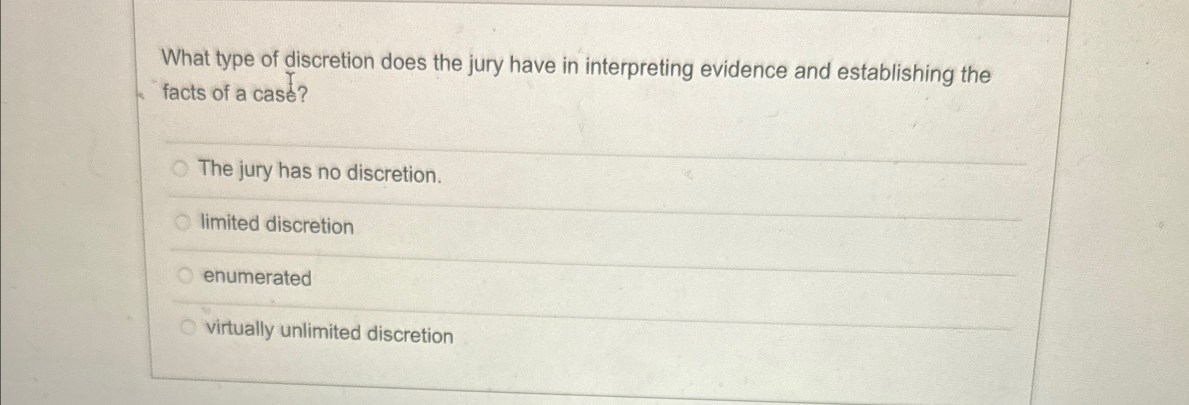 Solved What type of discretion does the jury have in | Chegg.com
