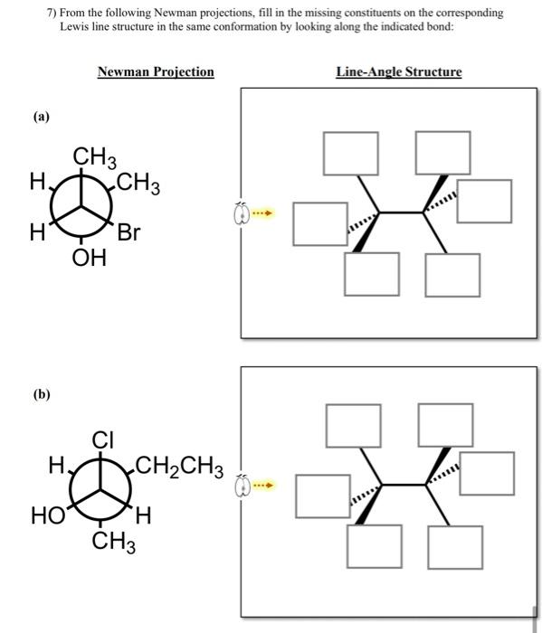 Solved 7) From the following Newman projections, fill in the | Chegg.com