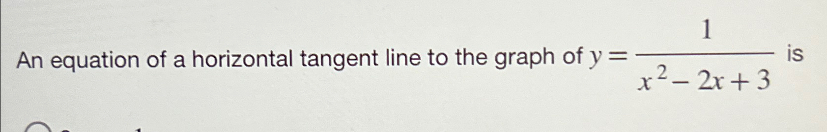 Solved An equation of a horizontal tangent line to the graph | Chegg.com