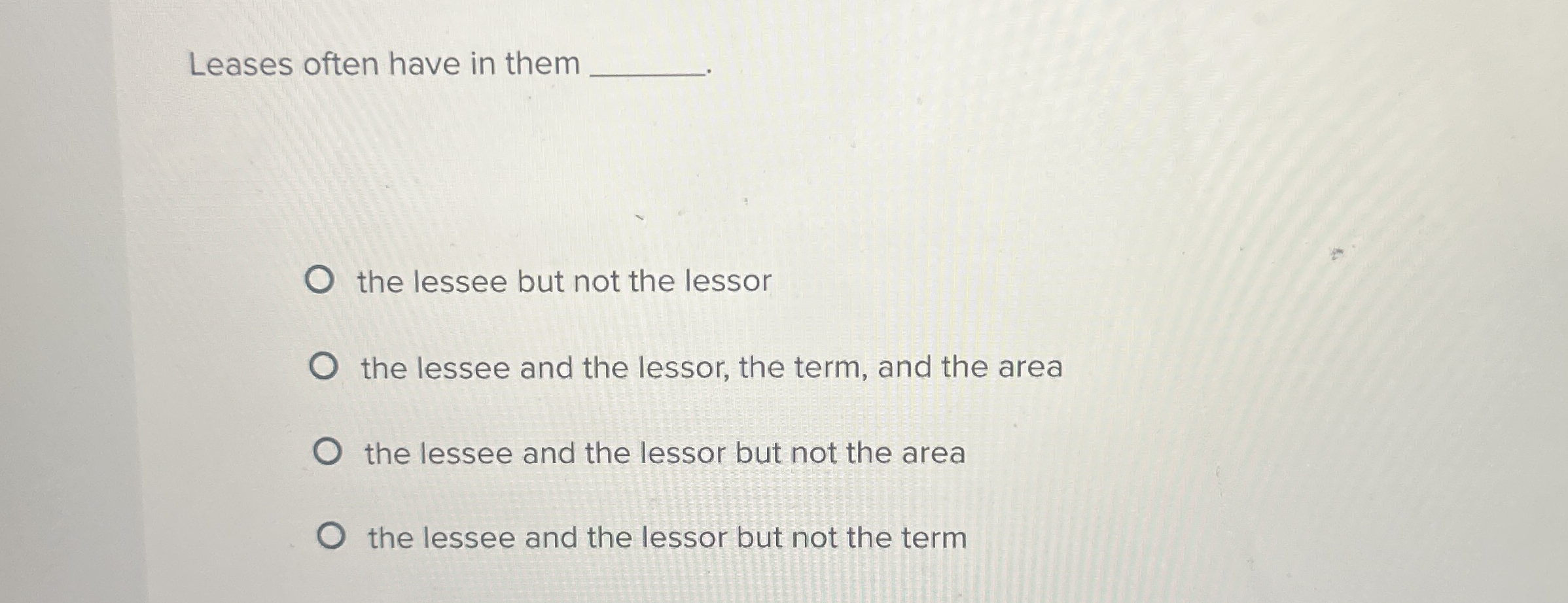 Solved Leases often have in them the lessee but not the | Chegg.com