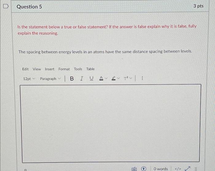 Solved D Question 5 3 pts Is the statement below a true or | Chegg.com
