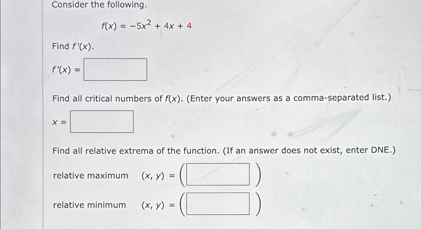 Solved Consider the following.f(x)=-5x2+4x+4Find all | Chegg.com
